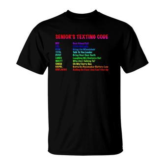 Funny Senior Citizens Texting Code T Gift For Grandpa Unisex T-Shirt ...