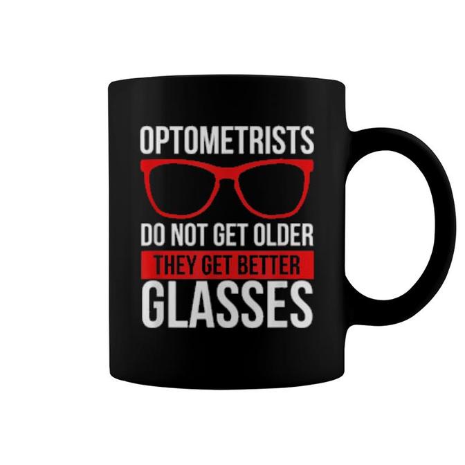 Funny Optometry Eyeglasses Stay Glassy Optometrist Optician Coffee Mug ...