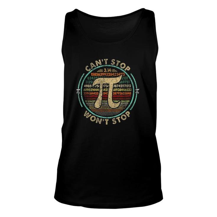 Can't Stop Pi Won't Stop Math Pi Day Funny Maths Club Gifts Unisex Tank ...