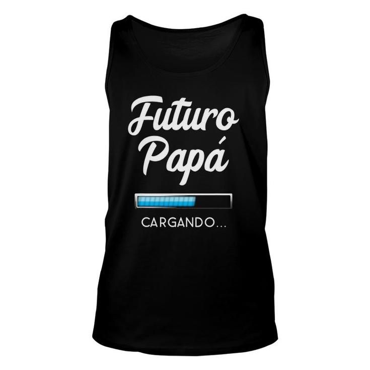 Mens Futuro Papa Cargando Graphic Future Dad Apparel Unisex Tank Top ...