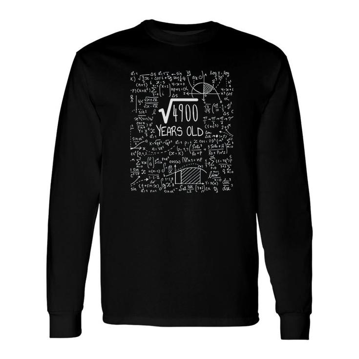Square Root Of 4900 70 Years Old Long Sleeve T-Shirt T-Shirt | Mazezy