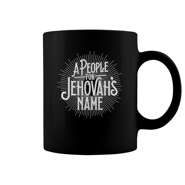 A People For Jehovah's Name Proud Jw Jehovah's Witness Coffee Mug | Mazezy