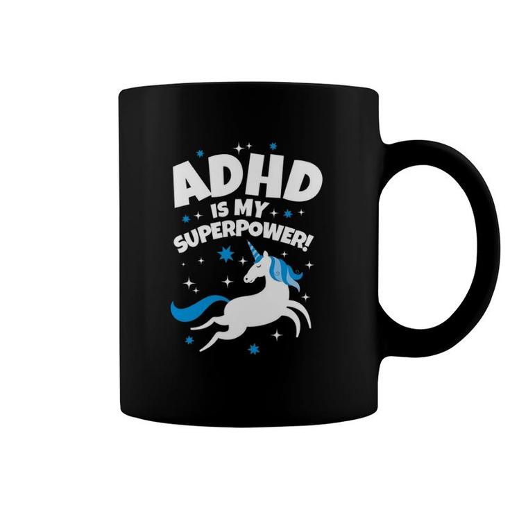 Adhd Is My Superpower Funny Unicorn Coffee Mug | Mazezy
