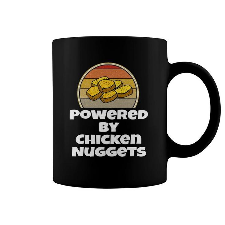 Funny Powered By Chicken Nuggets Chicken Nugget Gifts Coffee Mug | Mazezy