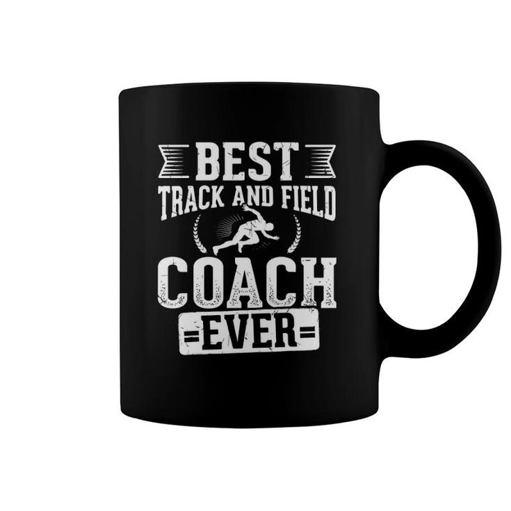 Funny Track And Field Design Best Track And Field Coach Ever Coffee Mug ...