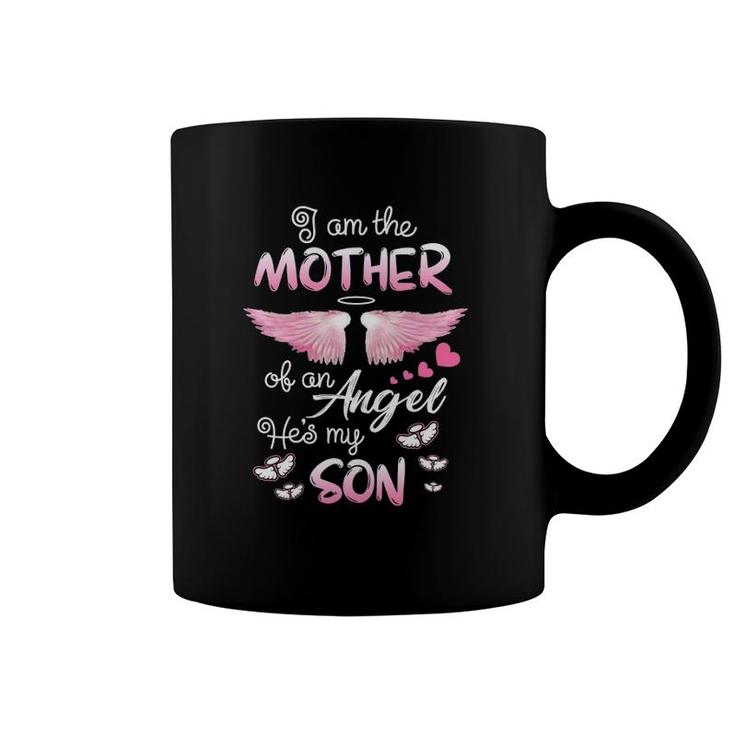 I Am The Mother Of An Angel He's My Son Pink Angel Wings Version Coffee ...