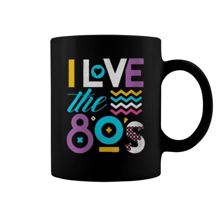 I Love The 80S Retro Vintage 80S 1980S Party Coffee Mug | Mazezy