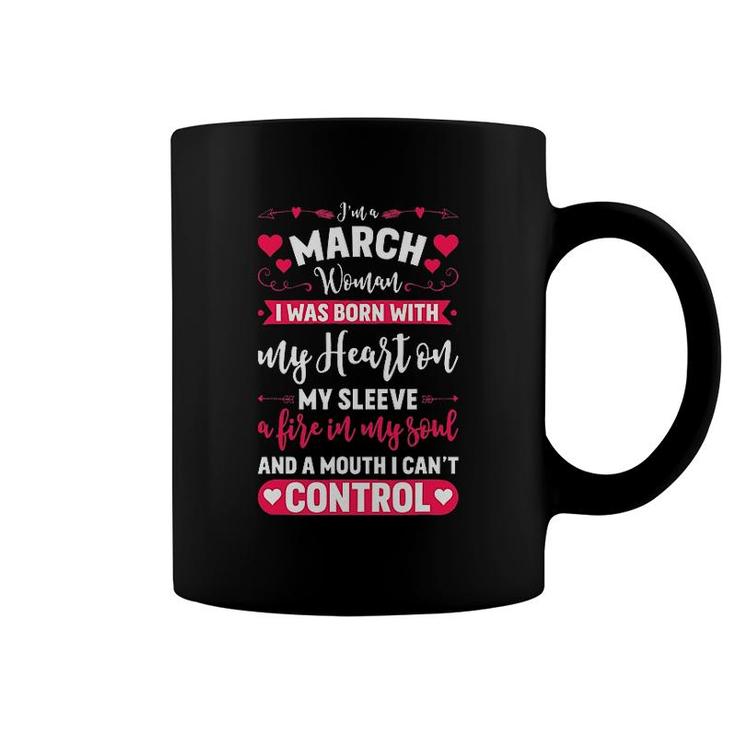 Im A March Woman Coffee Mug | Mazezy
