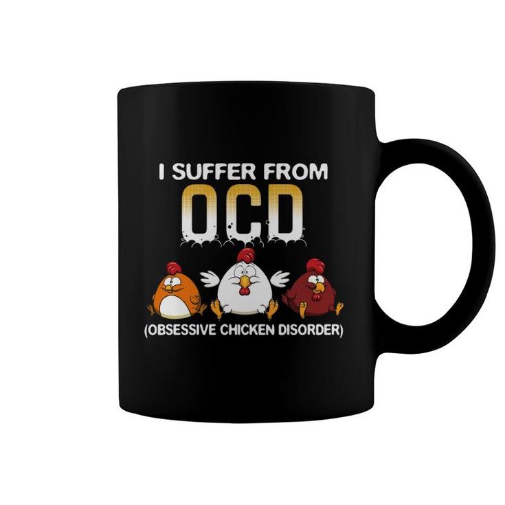 Obsessive Chicken Disorder Coffee Mug | Mazezy