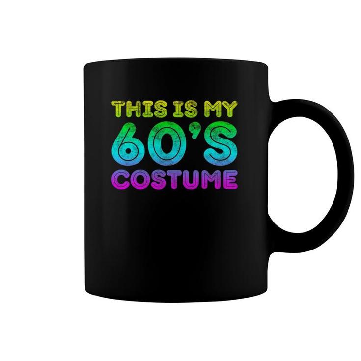 This Is My 60'S Costume 1960S Party Coffee Mug | Mazezy