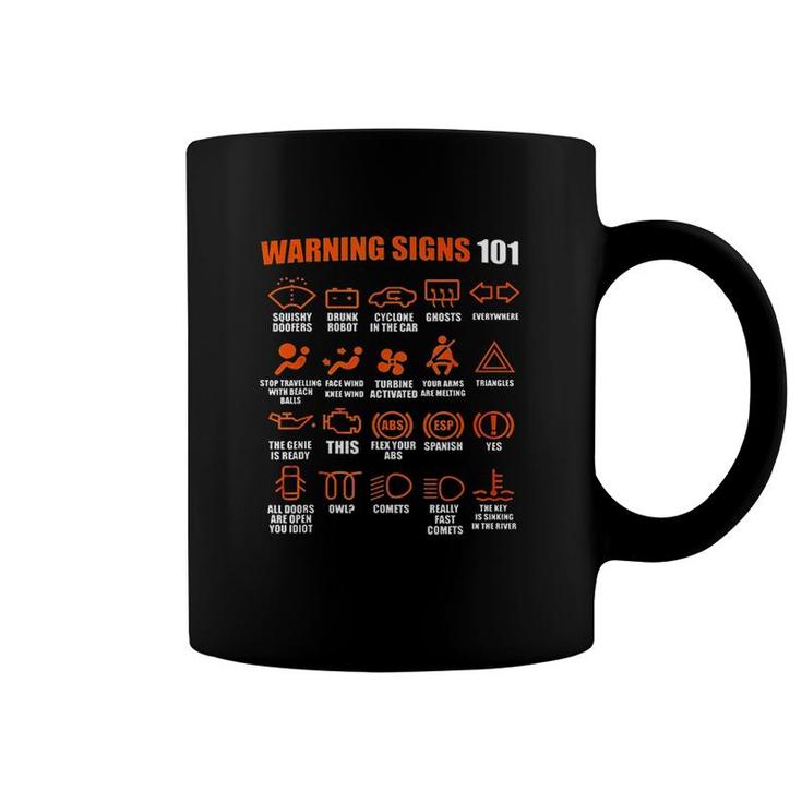 Warning Signs 101 Funny Sense Of Humor Coffee Mug | Mazezy