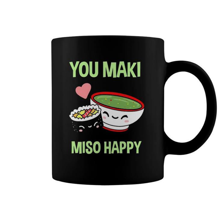 You Maki Miso Happy Sushi Lover Coffee Mug | Mazezy