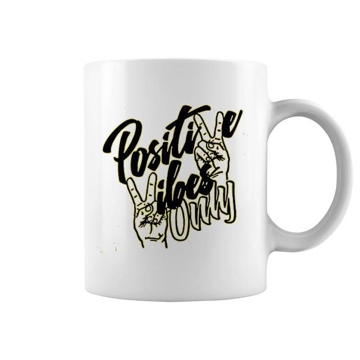 Positive Vibes Only Coffee Mug | Mazezy