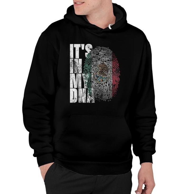 It's In My Dna Mexican Proud Hispanic Gift Mexico Flag Hoodie | Mazezy