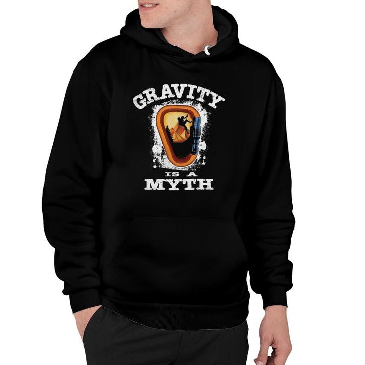 Mountain Climbing Gravity Is A Myth Bouldering 76 Climb Mountain Hoodie ...