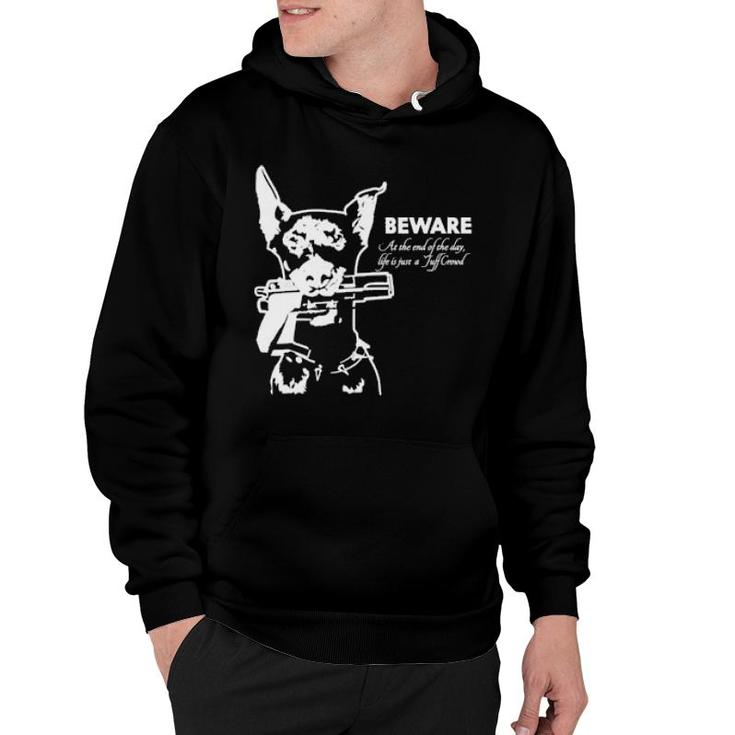 Tuff Crowd Beware Hoodie | Mazezy