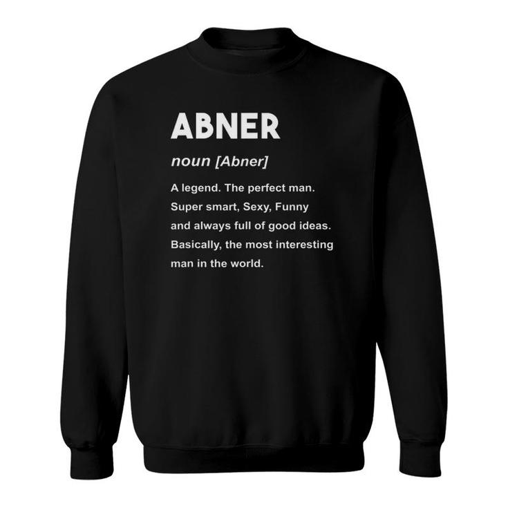 Mens Abner Name Abner Sweatshirt | Mazezy