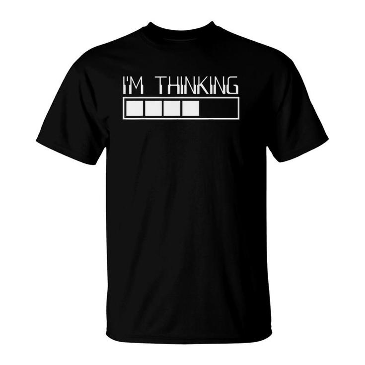 Funny Computer Nerd I'm Thinking Funny Programmer T-Shirt | Mazezy