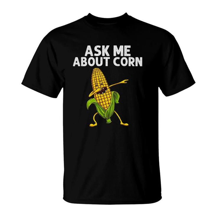 Funny Corn Gift For Men Women Corn On The Cob Costume Farmer T-Shirt ...