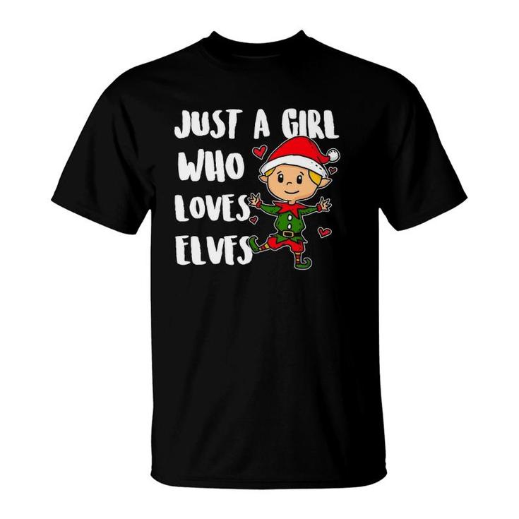 Just A Girl Who Loves Elves Cute Christmas Elf Costume T-Shirt | Mazezy