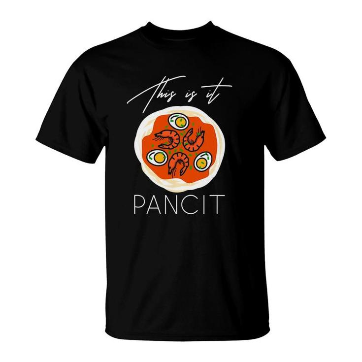Pancit Filipino Food Funny Filipino Pancit T-Shirt | Mazezy AU