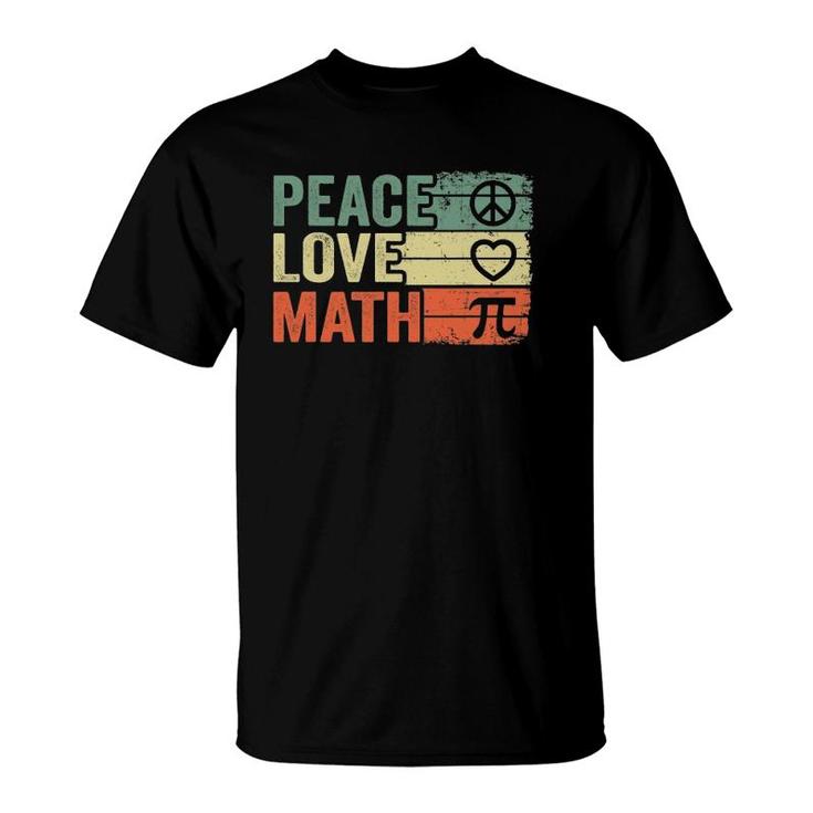 Peace Love Math Vintage Math Nerd Retro Funny Math Teacher T-Shirt | Mazezy