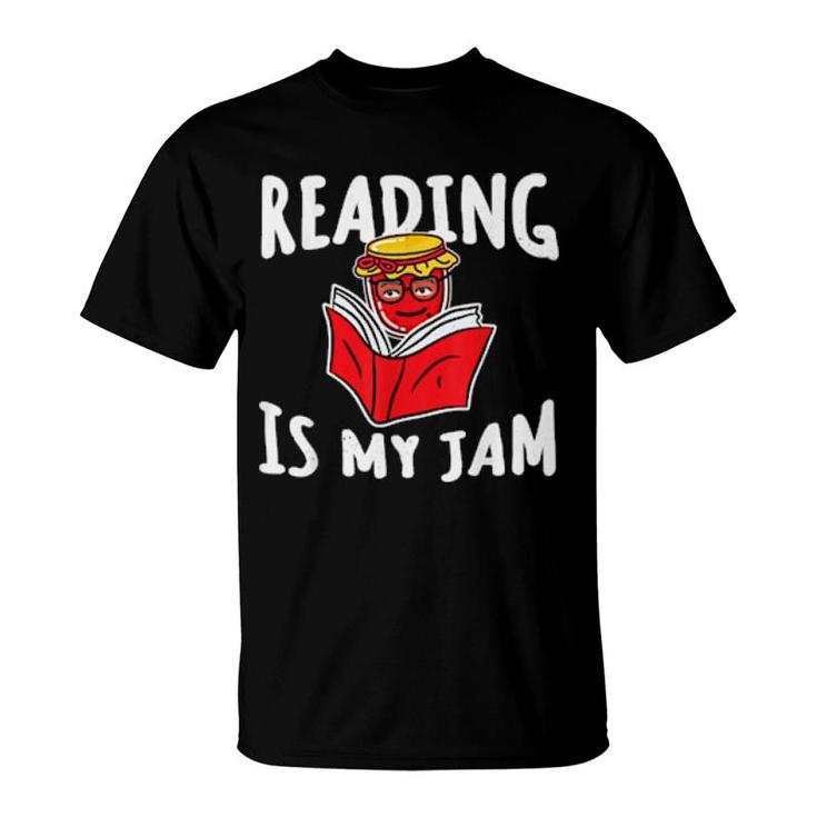 Reading Is My Jam Read Teacher Ela Teacher Cool T-Shirt | Mazezy