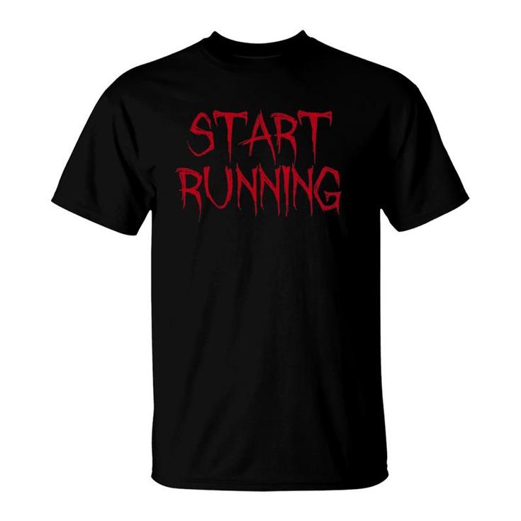Start Running Bloody Style Scary Halloween Costume T-Shirt | Mazezy