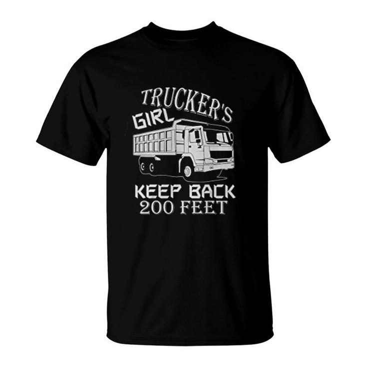 Trucker Girl Keep Back 200 Feet T-Shirt | Mazezy