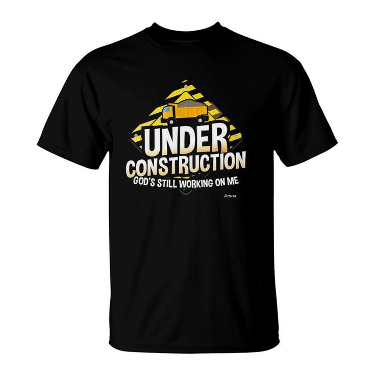Under Construction God's Still Working On Me Christian T-Shirt | Mazezy