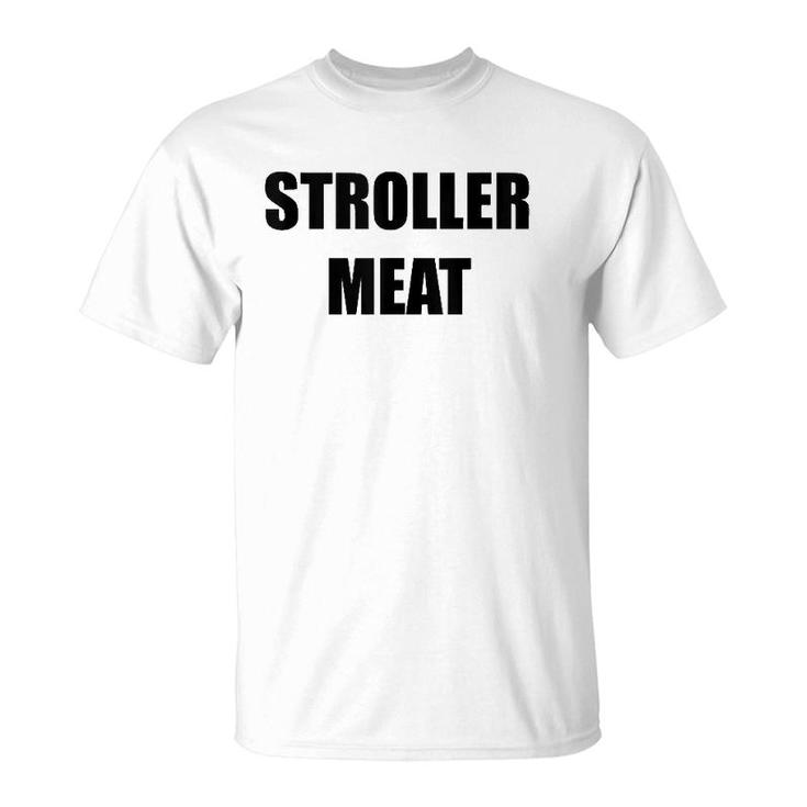 Mens Stroller Meat Funny New Dad New Father Father's Day Gag Gift T ...